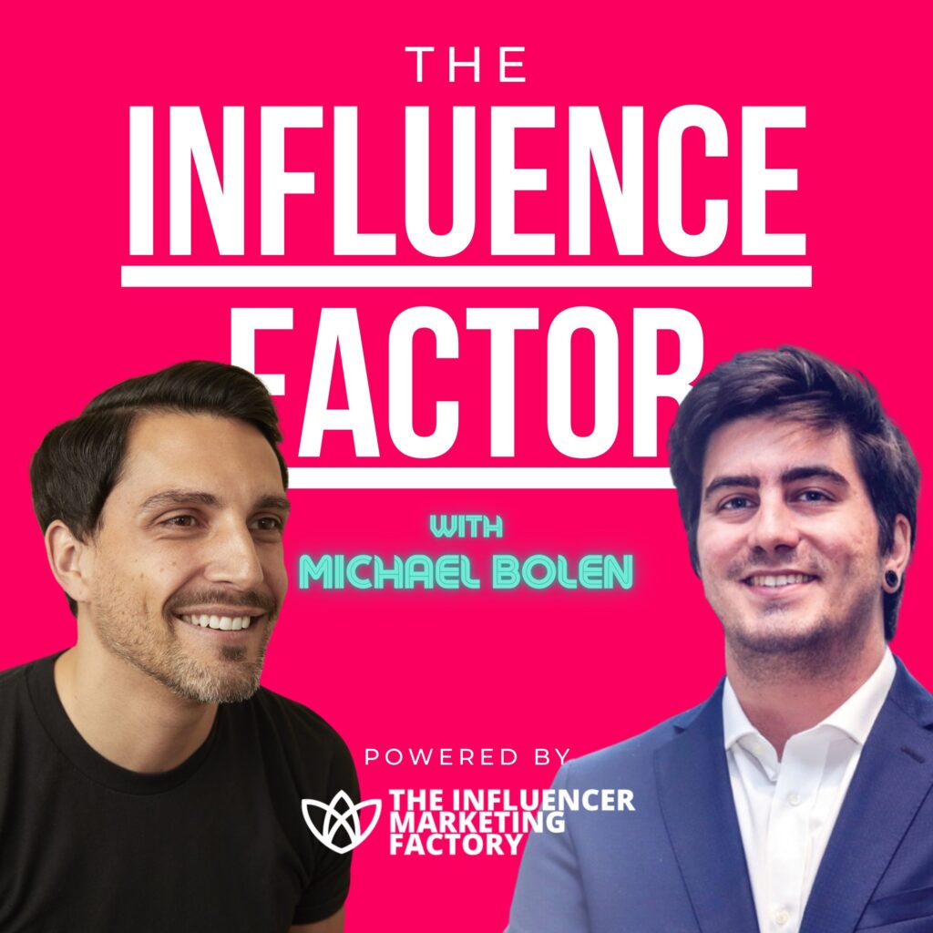 The Influence Factor - Influencer Marketing Podcast - Influencer ...