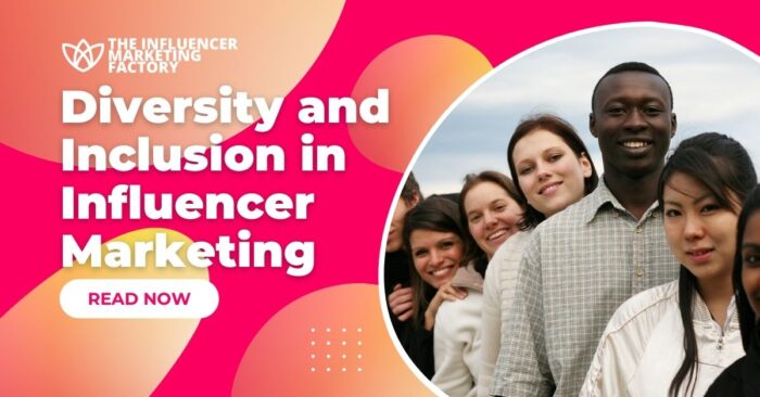 The Role of Diversity and Inclusion in Influencer Marketing and the ...