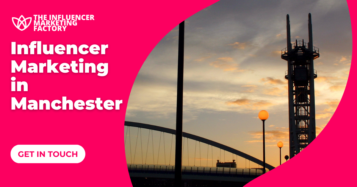 Influencer Marketing in Manchester, UK
