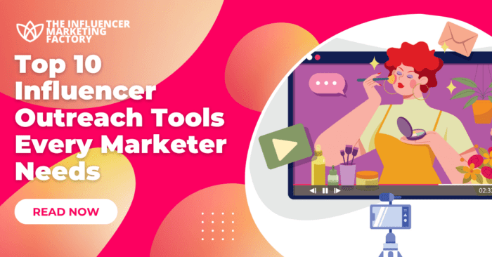 Top 10 Influencer Outreach Tools Every Marketer Needs